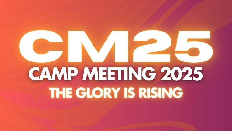 CM25 | Camp Meeting 2025 - The Glory Is Rising | LEROYTHOMPSON TV