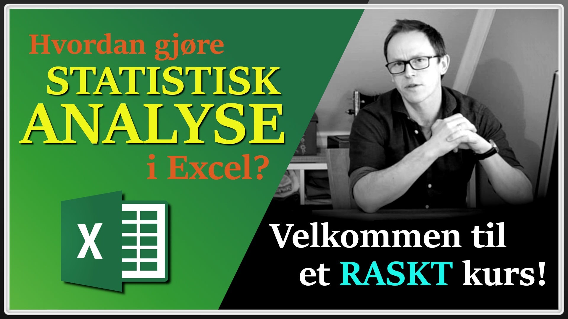 Hvordan gjøre statistisk analyse i Excel - raskenettkurs.no | Raske ...