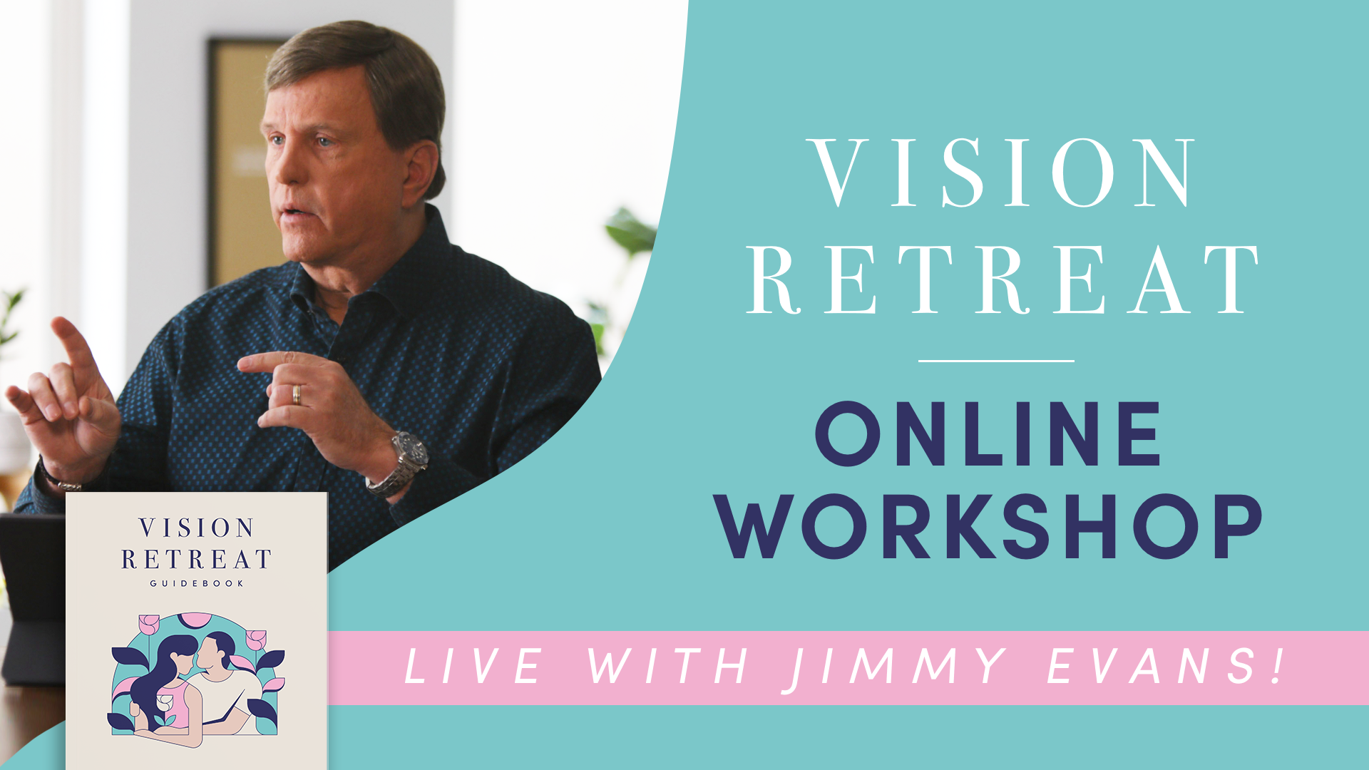 Vision Retreat Course