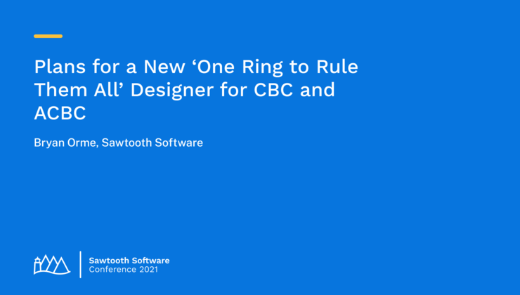 Sawtooth Software Academy | Plans for a New ‘One Ring to Rule Them All ...