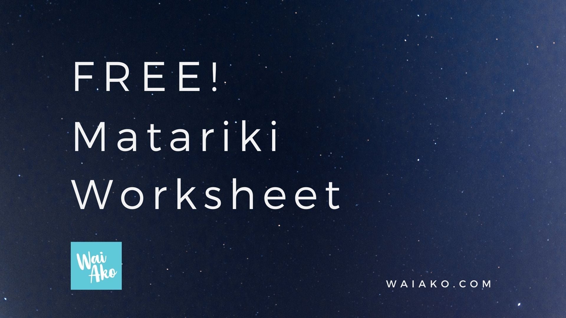 Wai Ako | FREE Matariki Worksheet