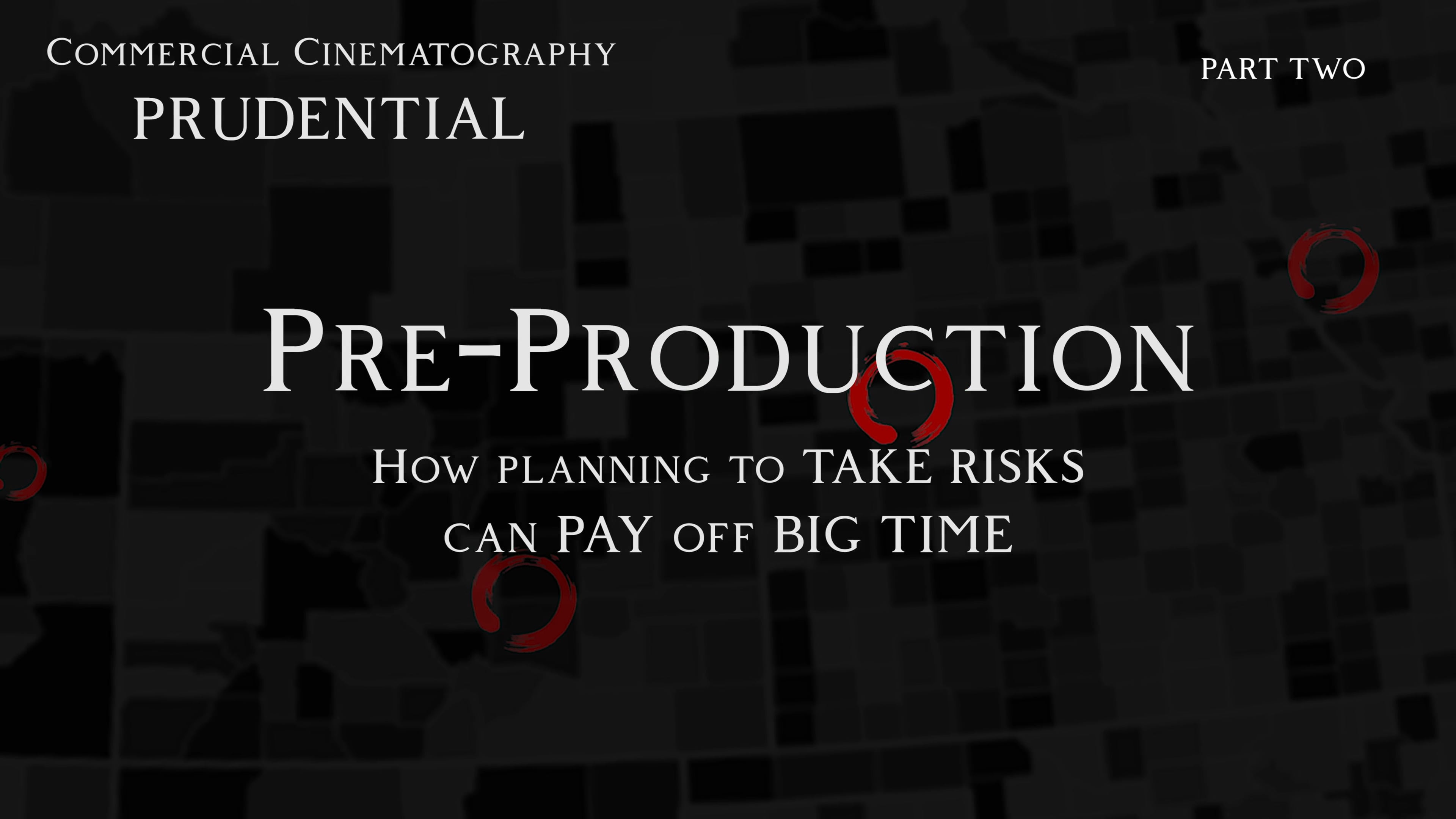 Commercial Cinematography: Prudential