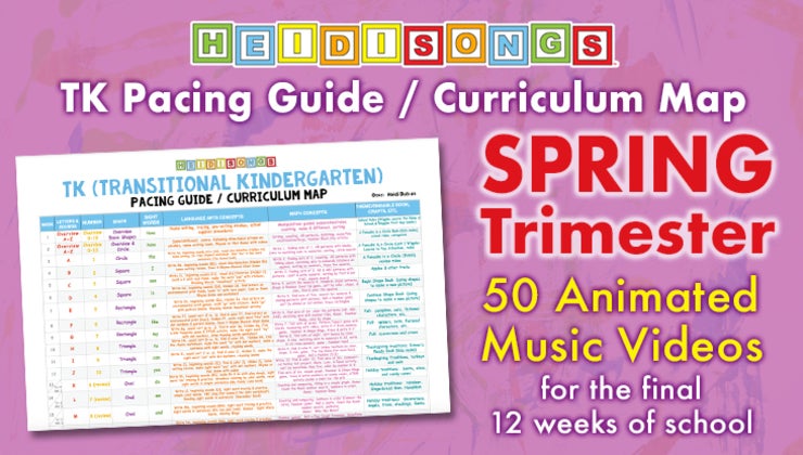 HeidiSongs | Spring Trimester - TK Pacing Guide / Curriculum Map