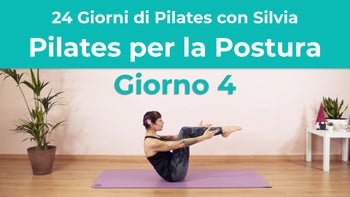 24 Giorni di Pilates con Silvia - Giorno 20 - Pilates in Piedi - 30 ...
