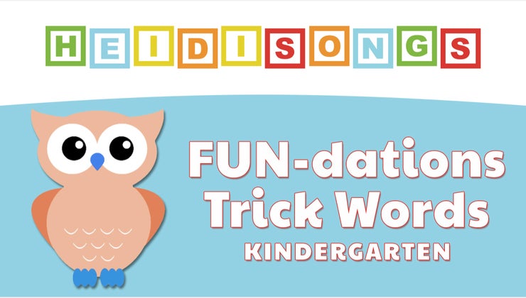 HeidiSongs | Fundations Kindergarten Trick Words - HeidiSongs