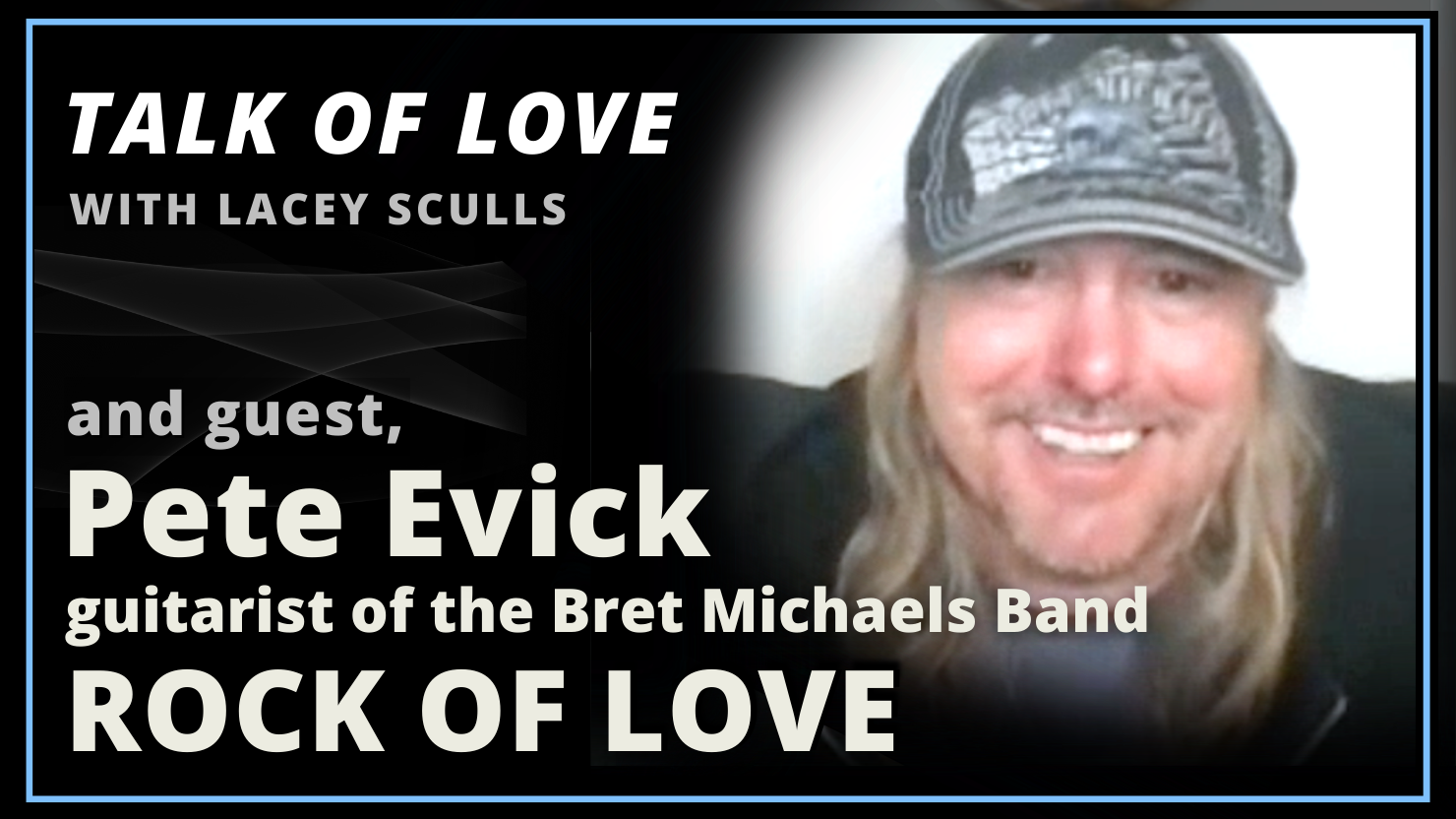 Rock of Love cast interviews, Talk of Love with Lacey Sculls