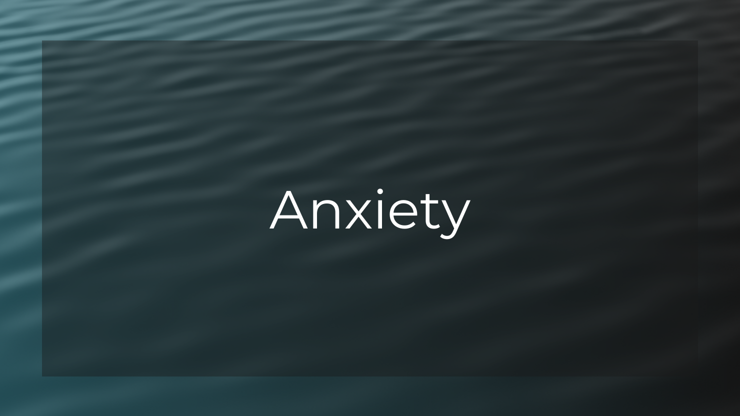 Anxiety | Intune