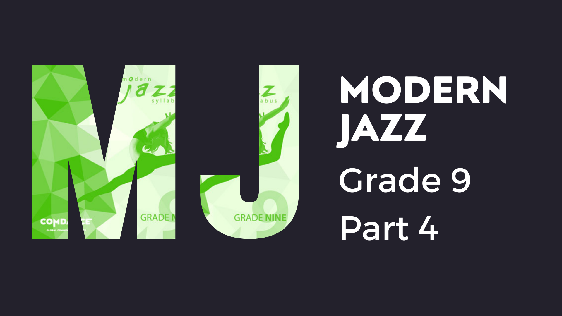 Modern Jazz Grade 9 | Comdance