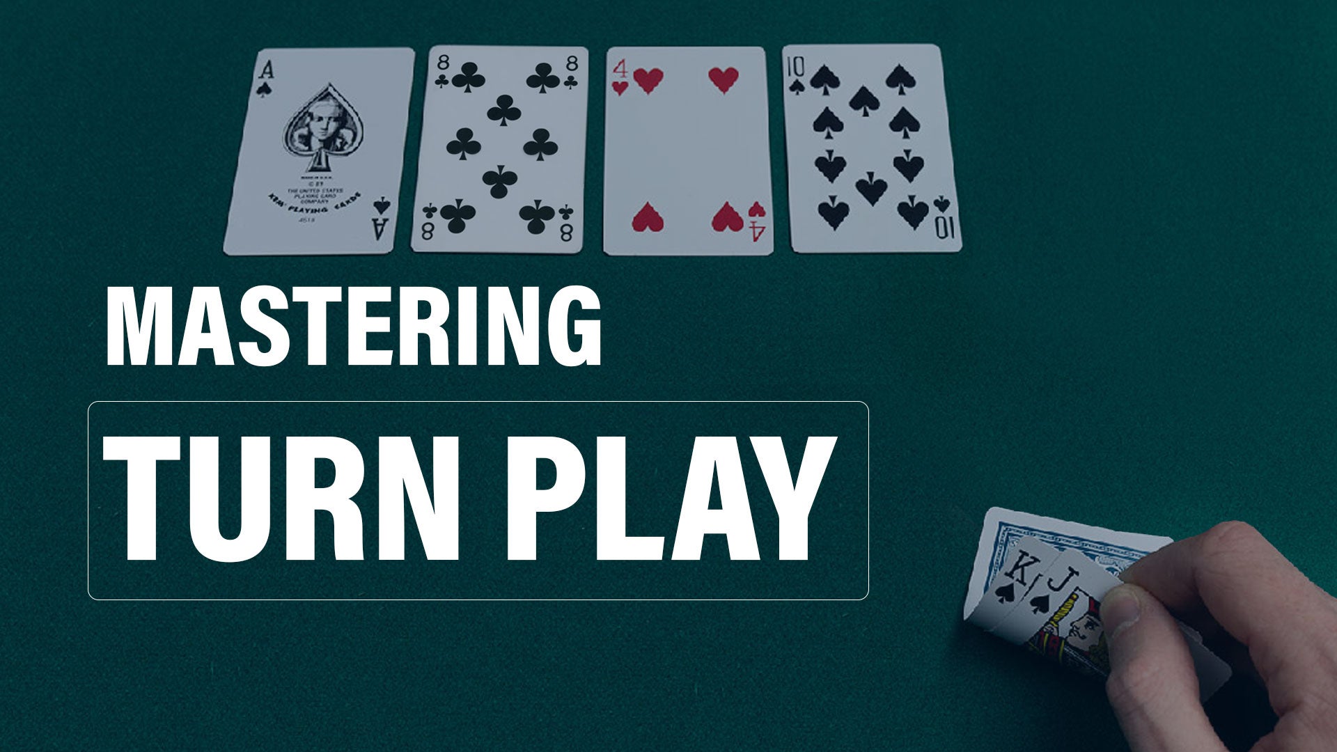 Mastering Turn Play