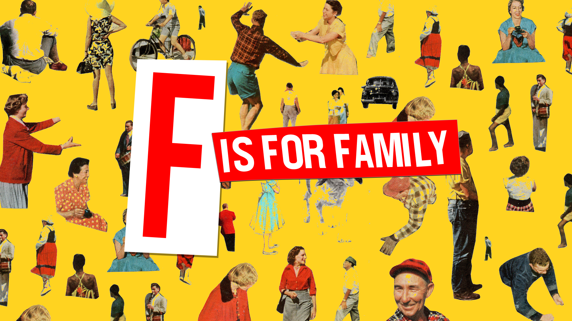 F Is For Family