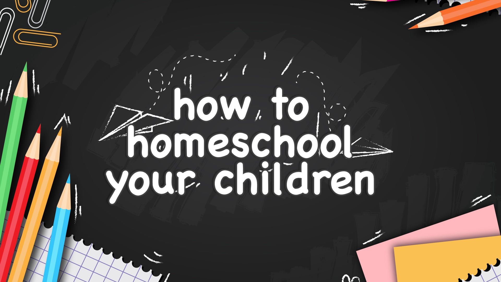 How to Homeschool Your Children | AMAU Academy