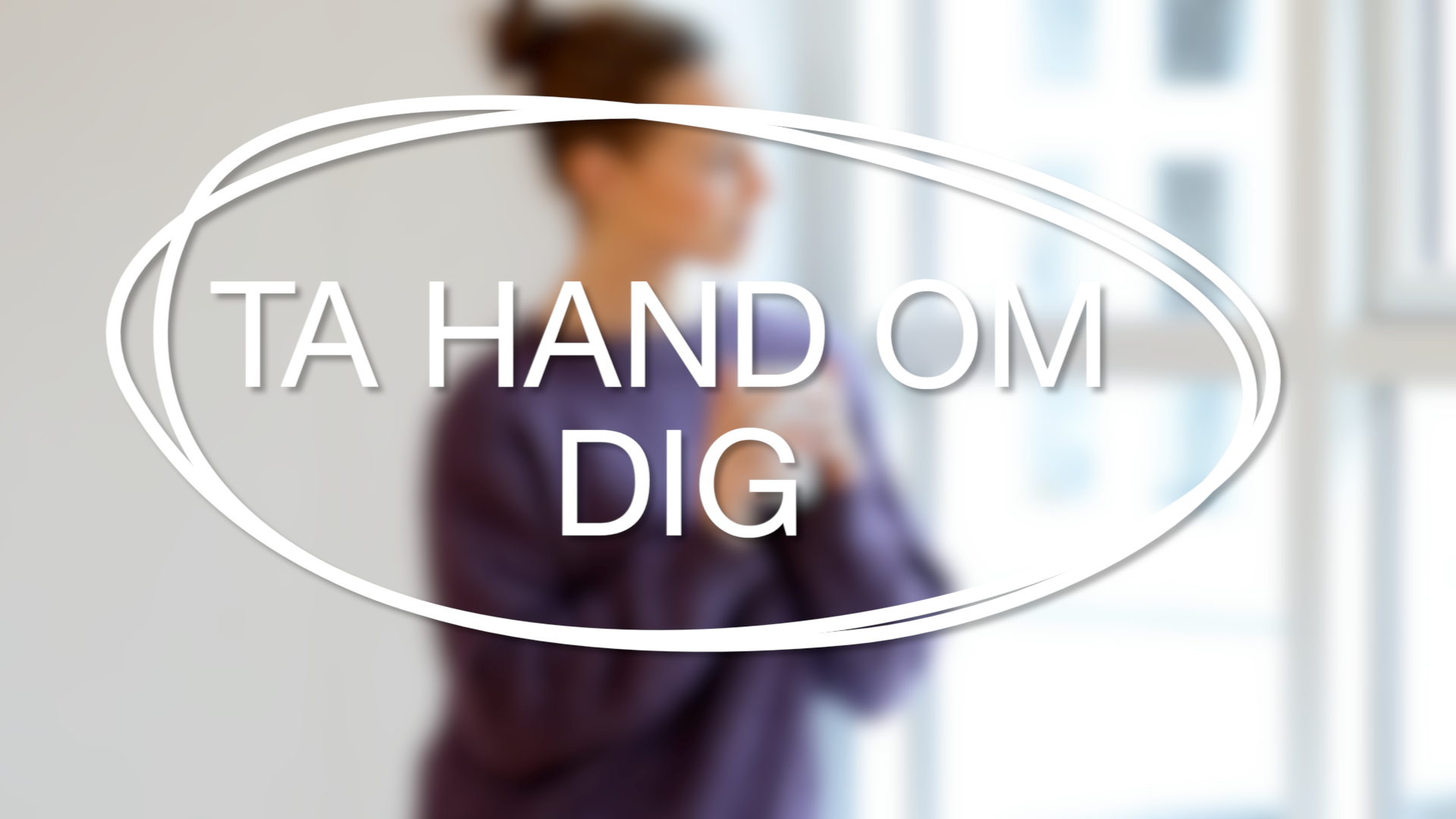 Utmattningshjälpen Play | 10 tips till dig som anhörig