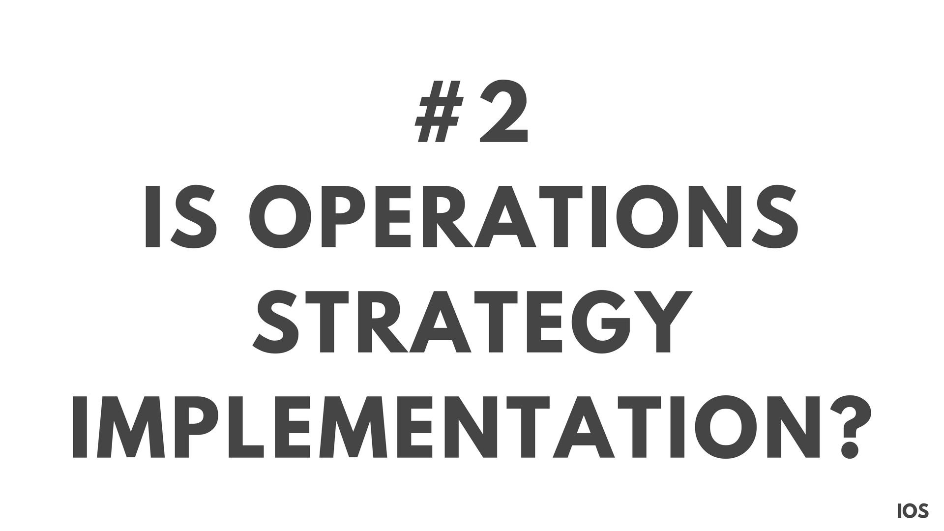 Implementing an Operations Strategy | StrategyTraining.com