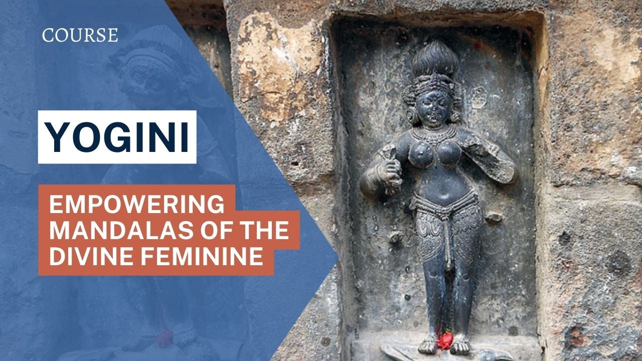 Yogini: Empowering Mandalas of the Divine Feminine