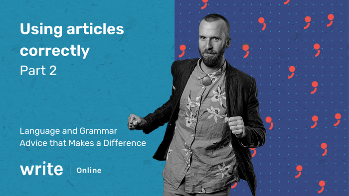 Using Articles Correctly: Part 1 | Plain English Course
