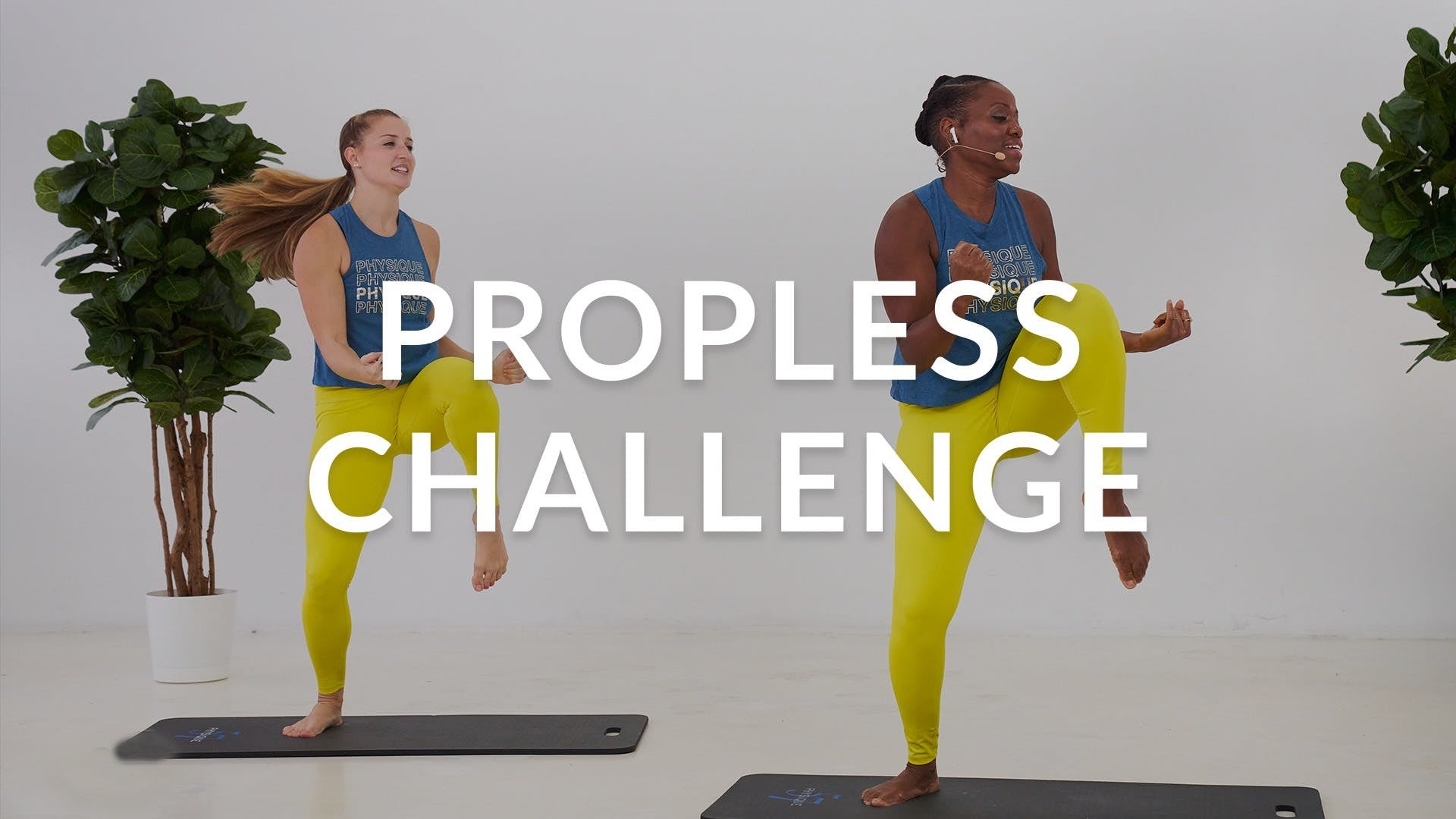 Propless Challenge