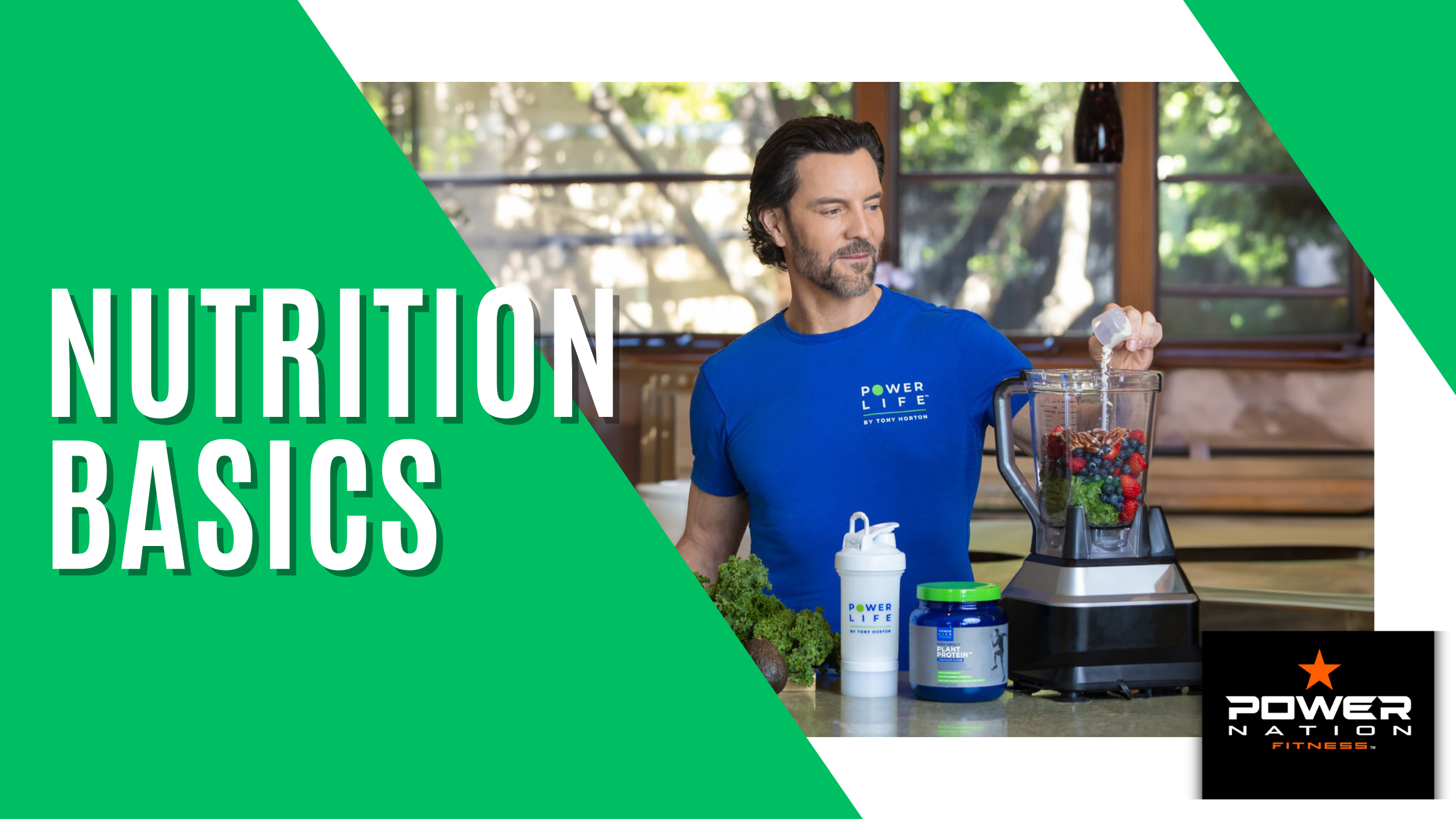 Nutrition Basics (Base/Premium) | Power Nation