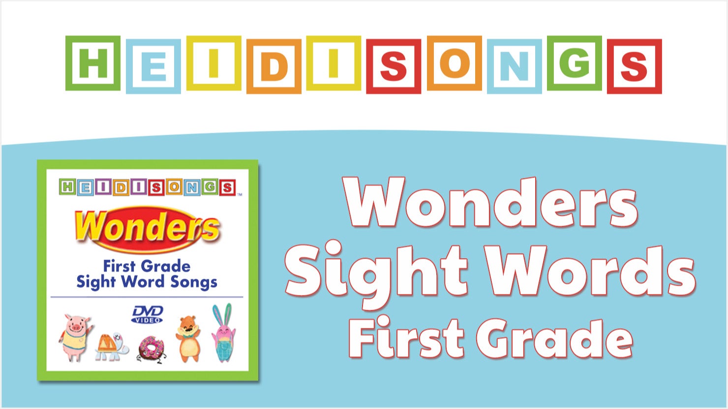 HeidiSongs | Wonders First Grade - HeidiSongs
