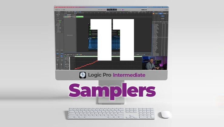 FaderPro | Logic Pro Intermediate: Samplers