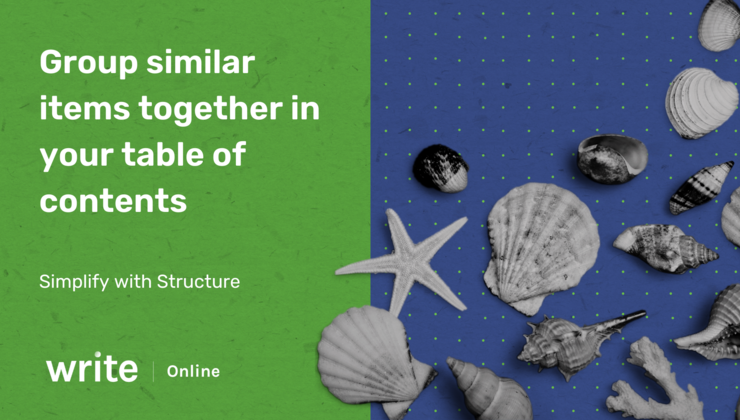 Write Online | Group similar items together in your table of contents