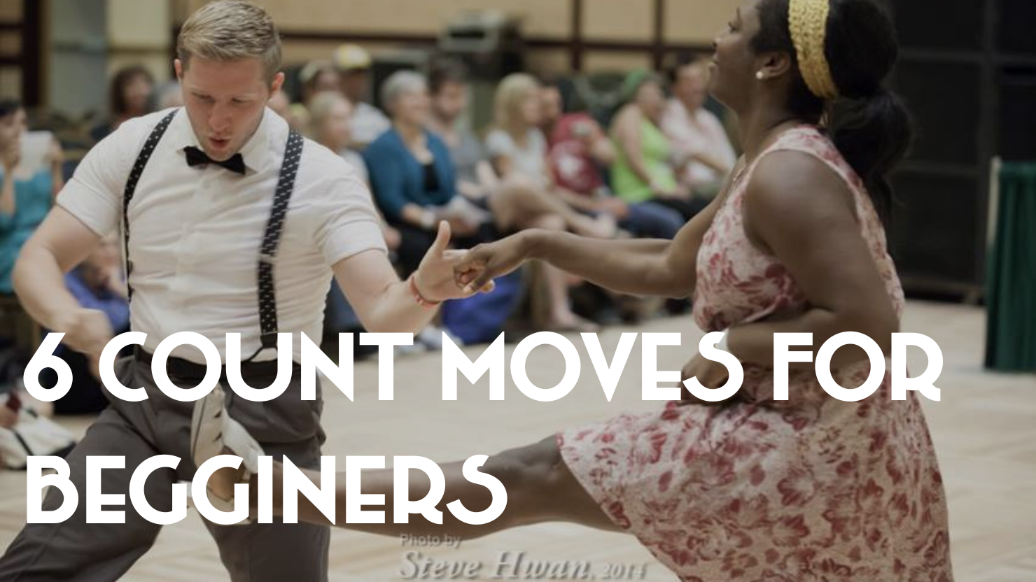 6-Count Moves for Beginners