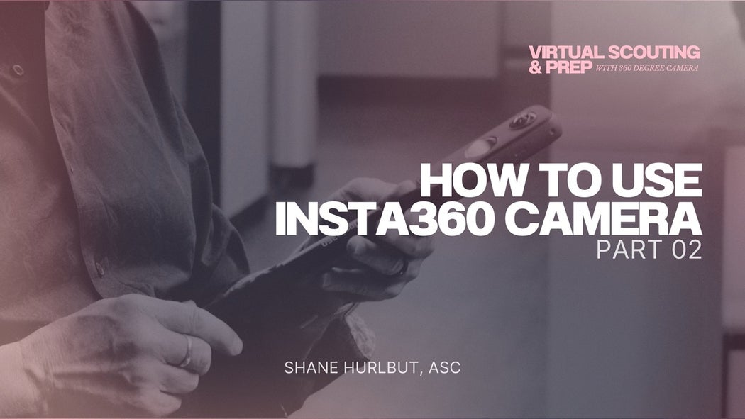 Virtual Scouting & Prep with 360-Degree Camera