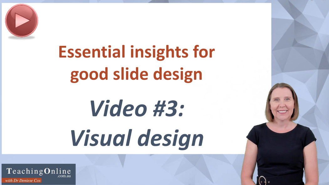 Essential insights for good slide design | TeachingOnline.com.au