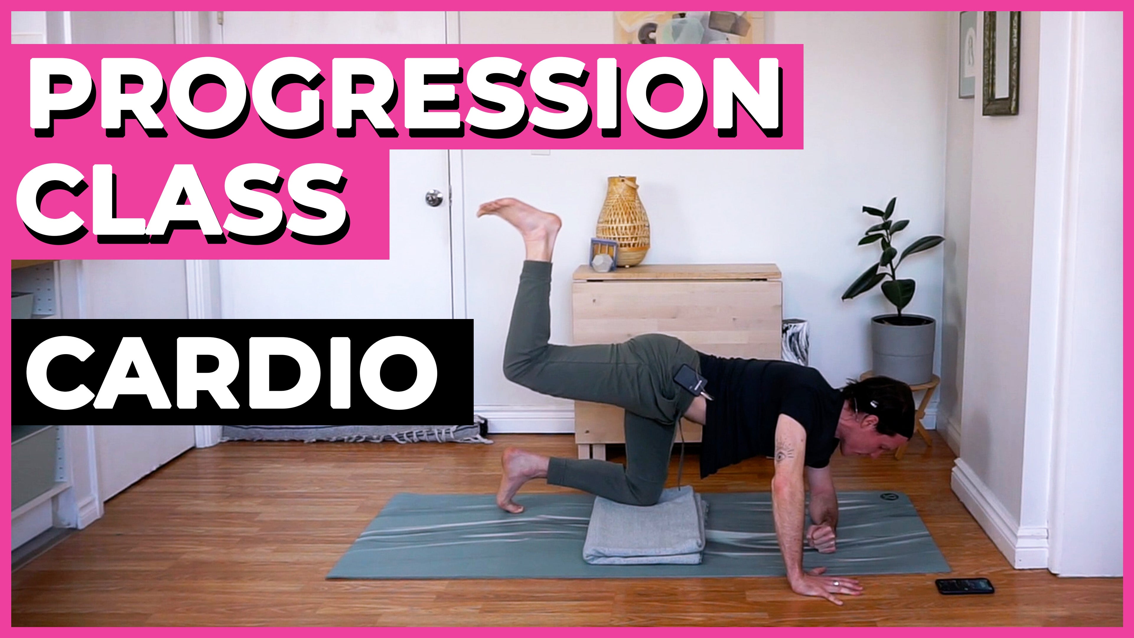 Progression Classes: Cardio | Mindful Strength