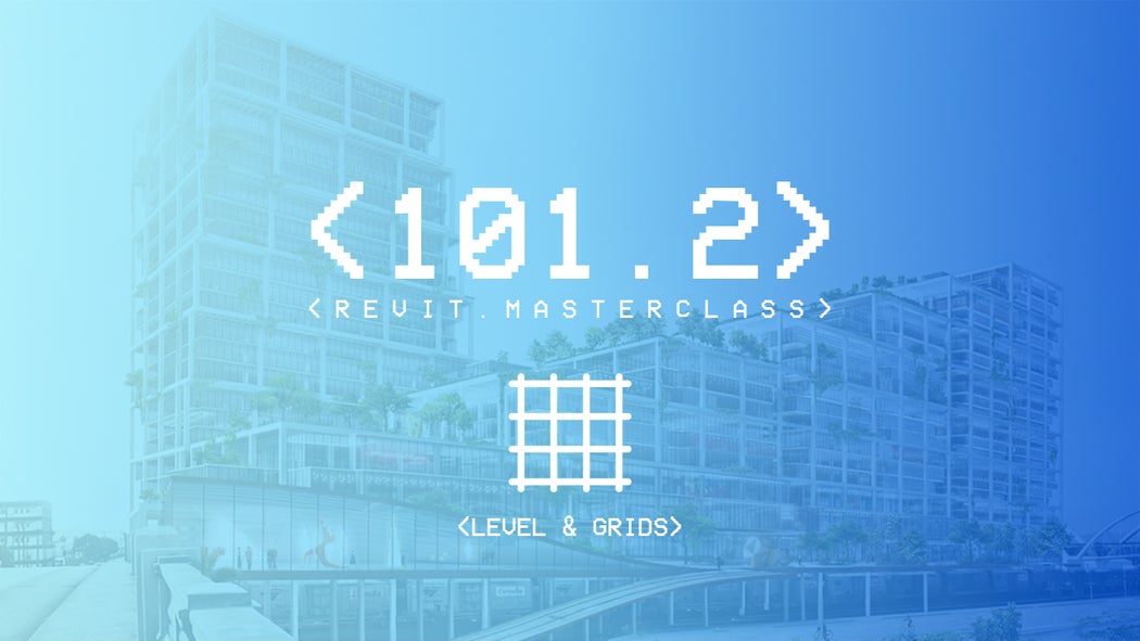 REVIT 101 - Introduction to BIM & Revit Interface | Archi-Tech Network