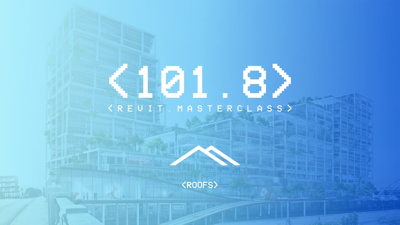 REVIT 101 - Introduction to BIM & Revit Interface | Archi-Tech Network