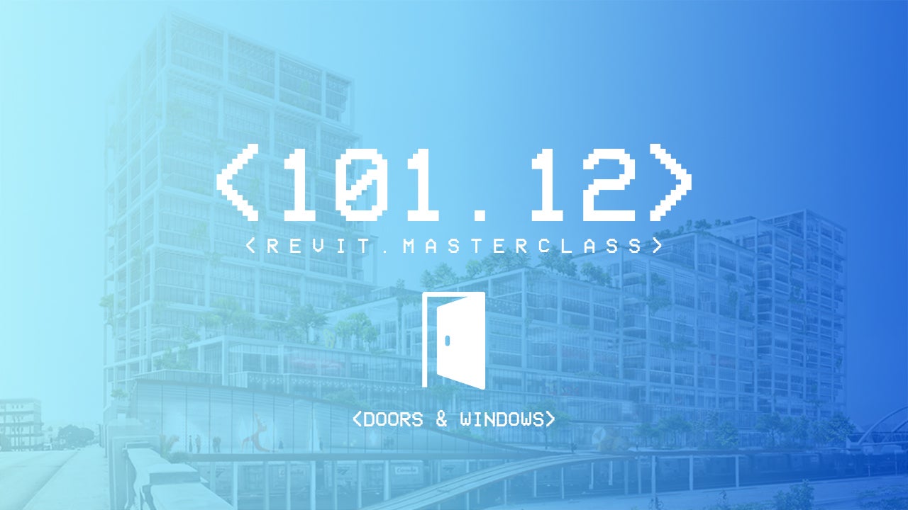 REVIT 101 - Introduction to BIM & Revit Interface | Archi-Tech Network