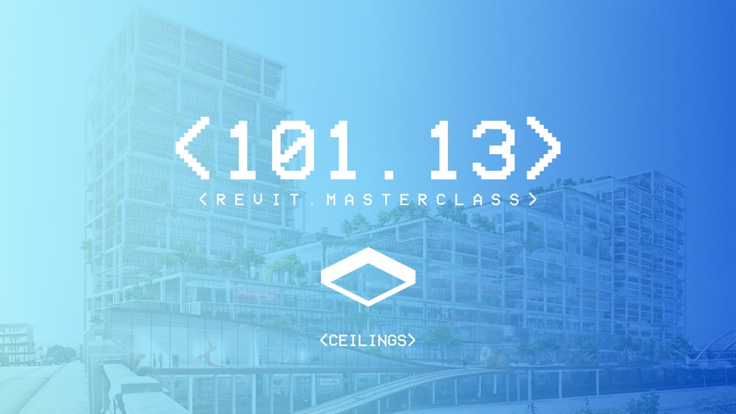 REVIT 101 - Introduction to BIM & Revit Interface | Archi-Tech Network