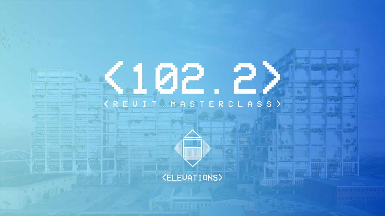 REVIT 102 - Settings/Tools | Archi-Tech Network