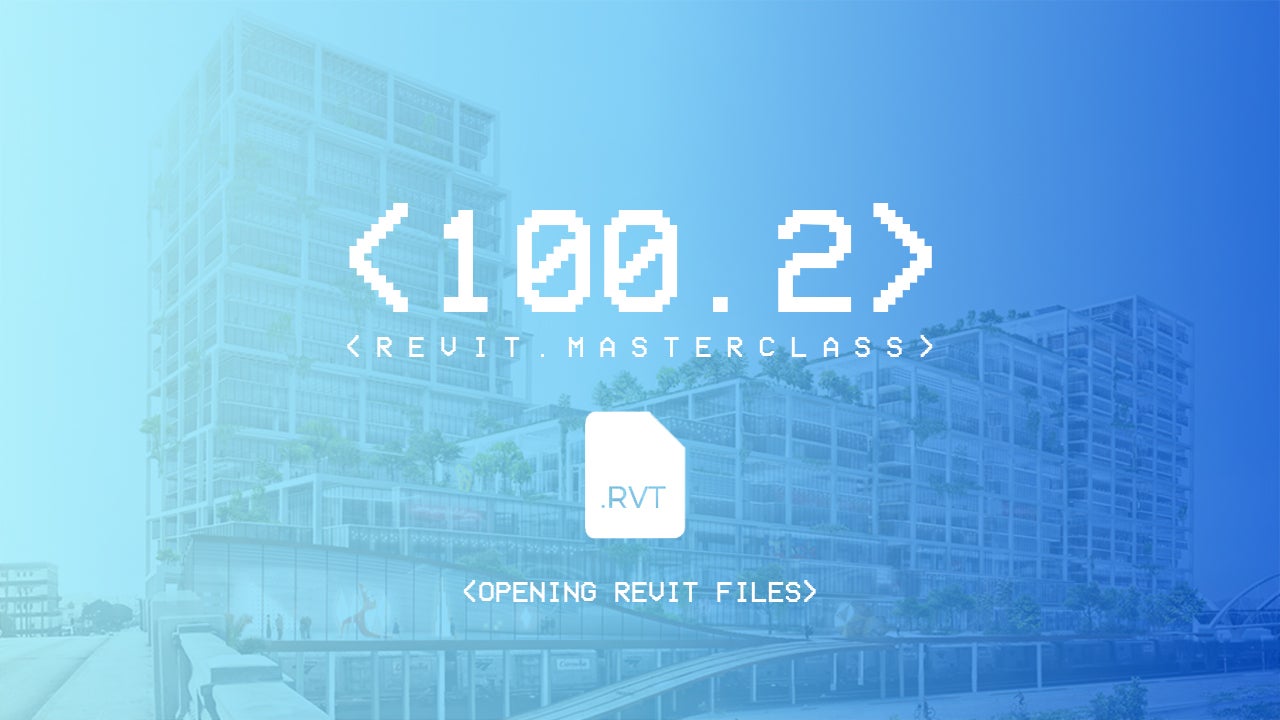 REVIT 101 - Introduction to BIM & Revit Interface | Archi-Tech Network