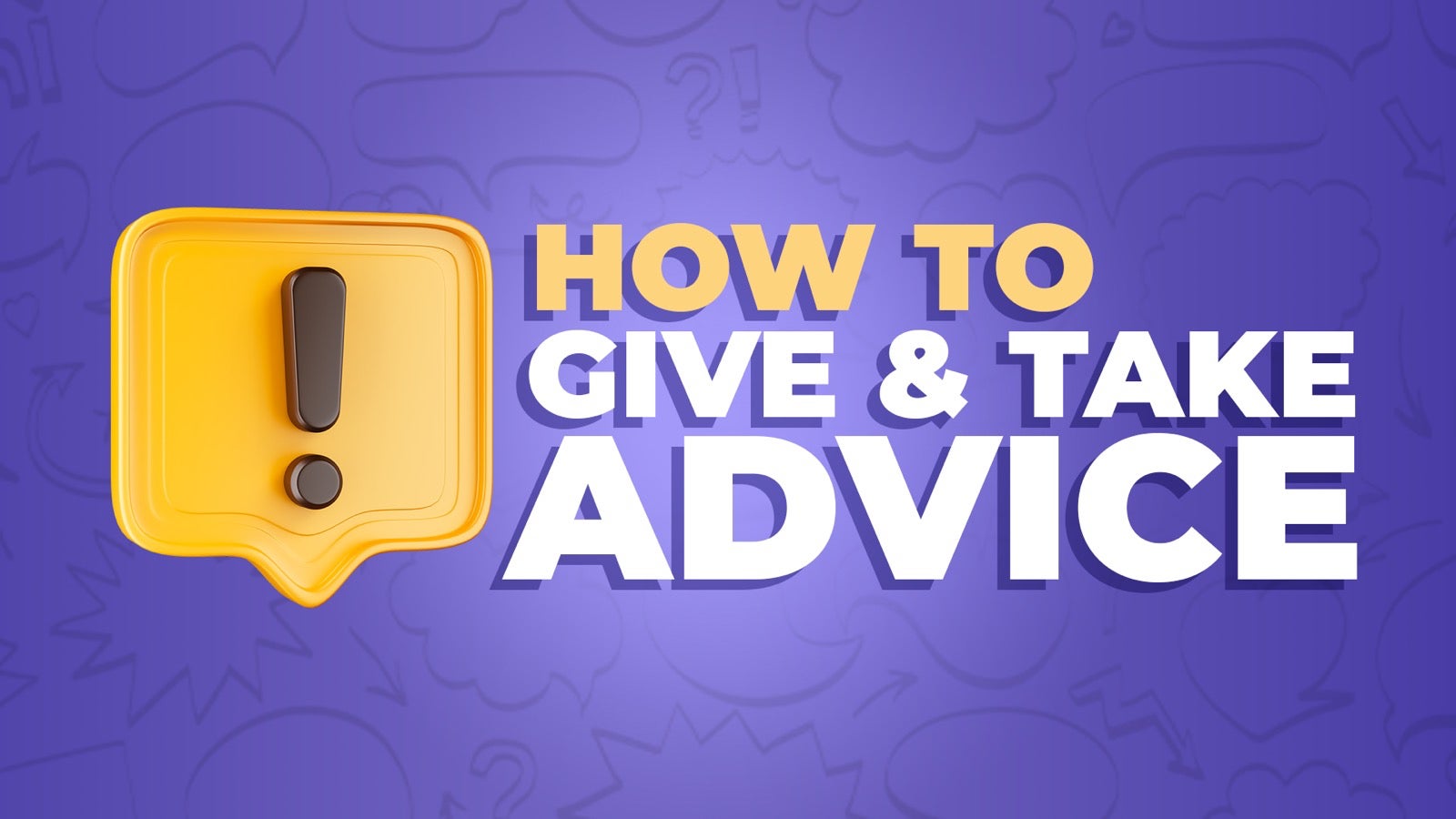 How to Give and Take Advice | AMAU Academy