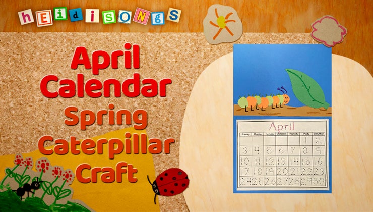 HeidiSongs | April Calendar Craft - Crafts with Miss Kim