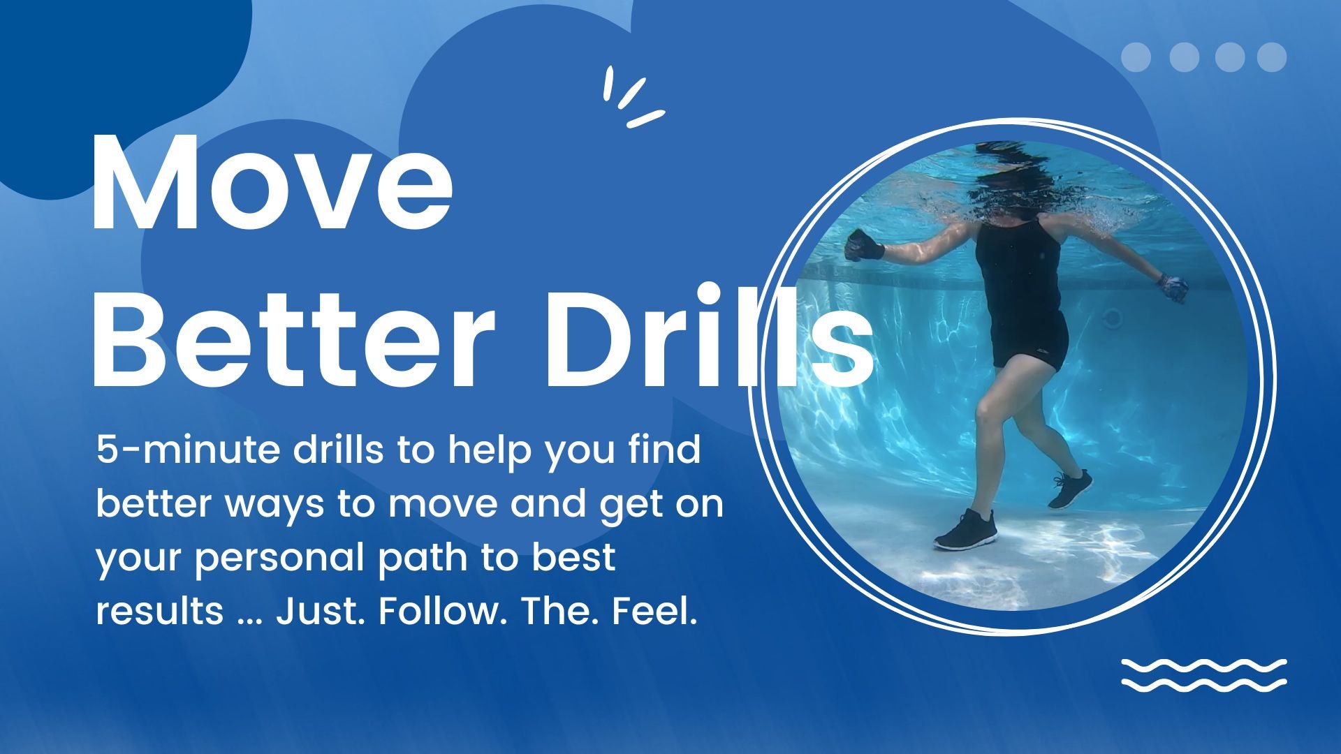 Wavemakers Move Better Drills