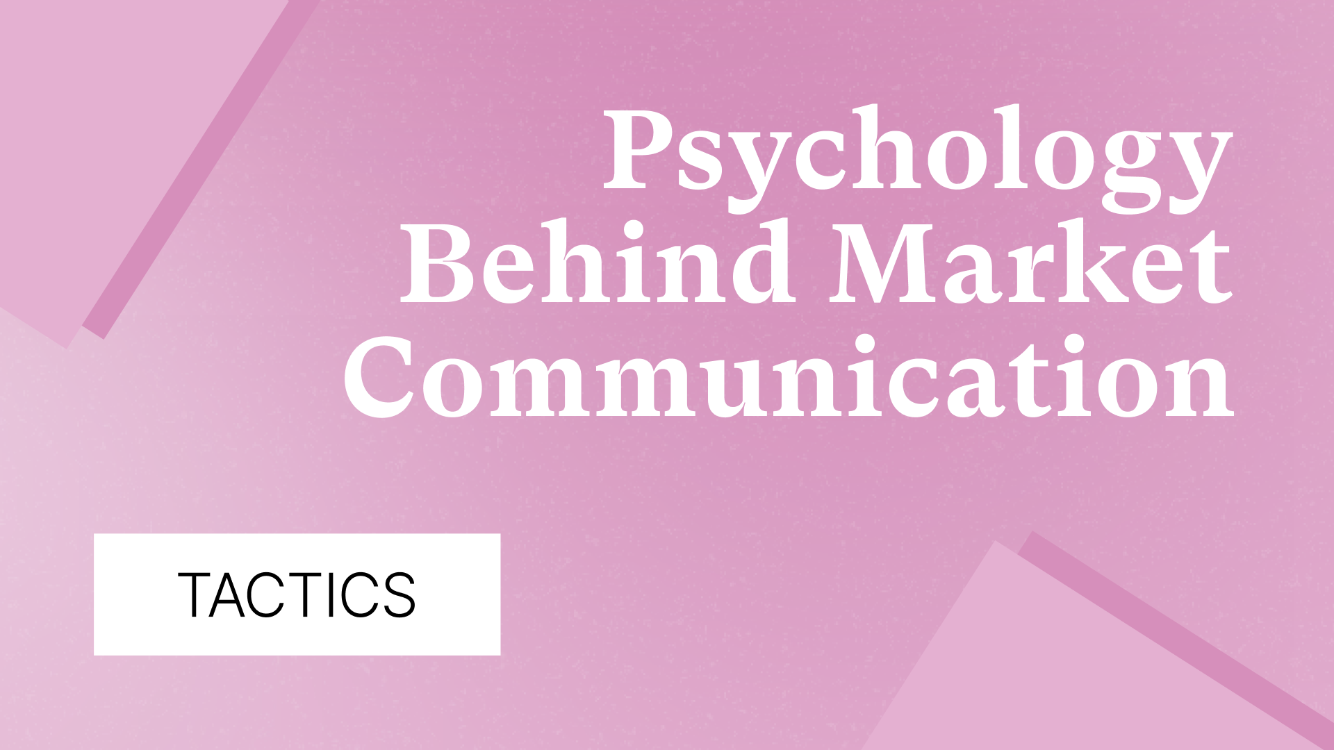 Psychology Behind Market Communication