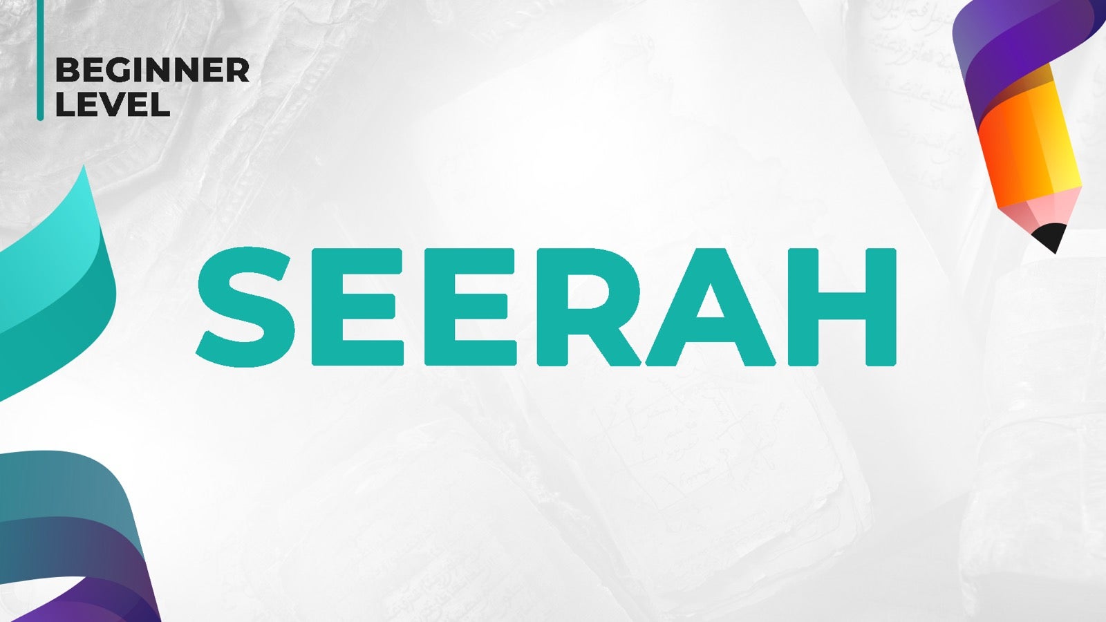 Seerah - Beginner Level