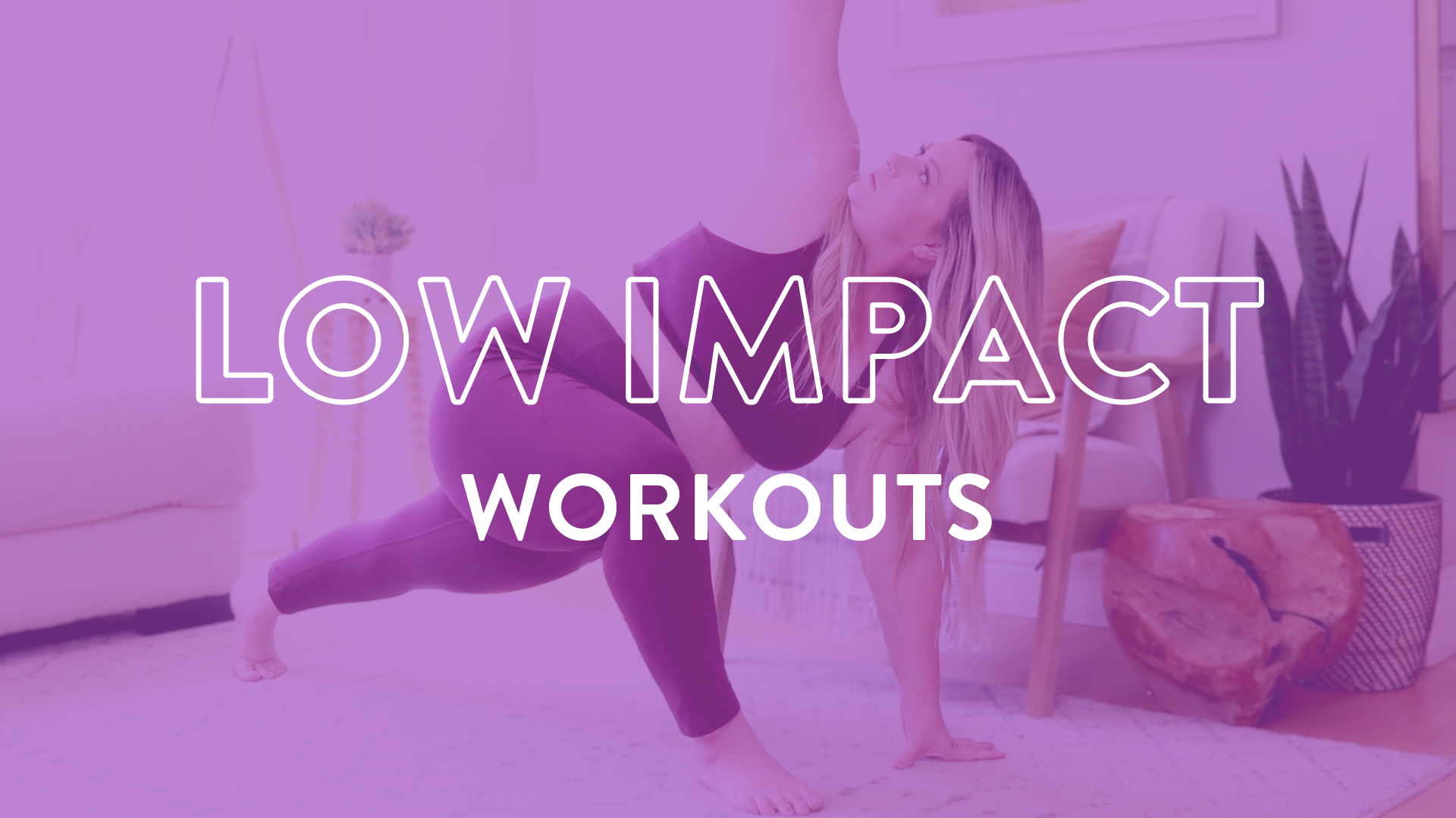 Low Impact Workouts