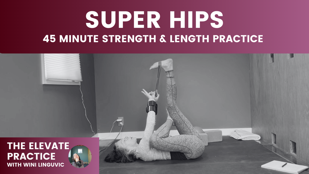 Strong And Stretched Hips Program | The Elevate Practice