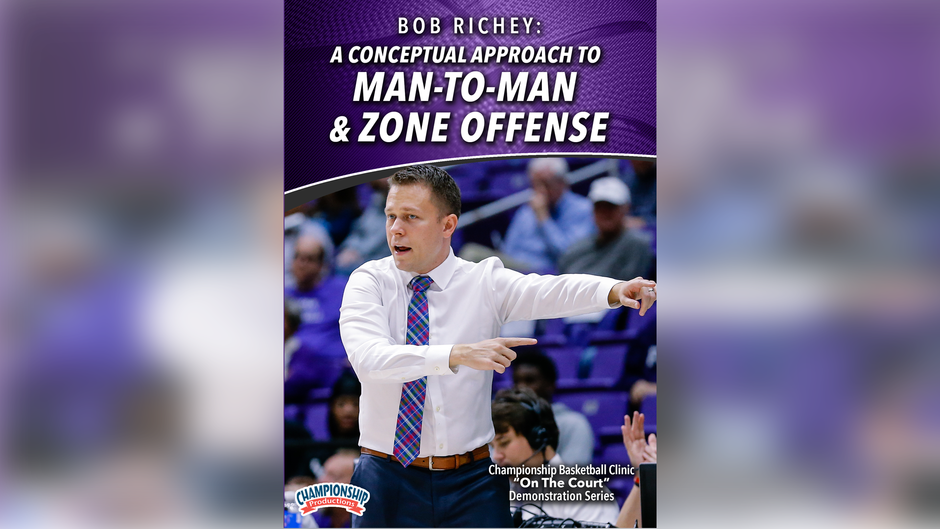 A Conceptual Approach to Man-to-Man & Zone Offense