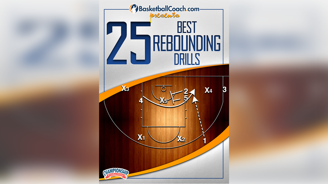 BasketballCoach.com presents: 25 Best Rebounding Drills