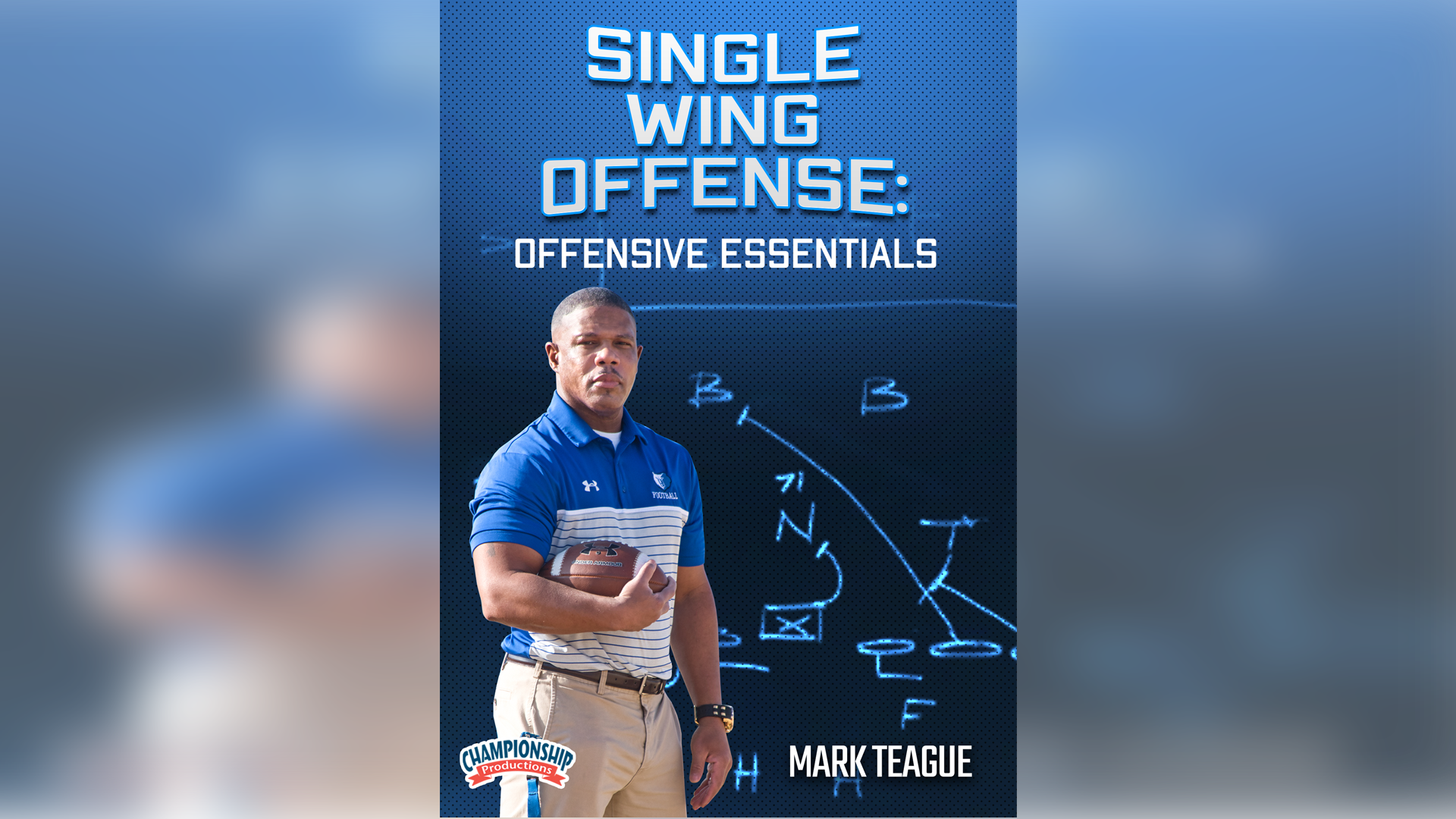 Single Wing Offense: Offensive Essentials