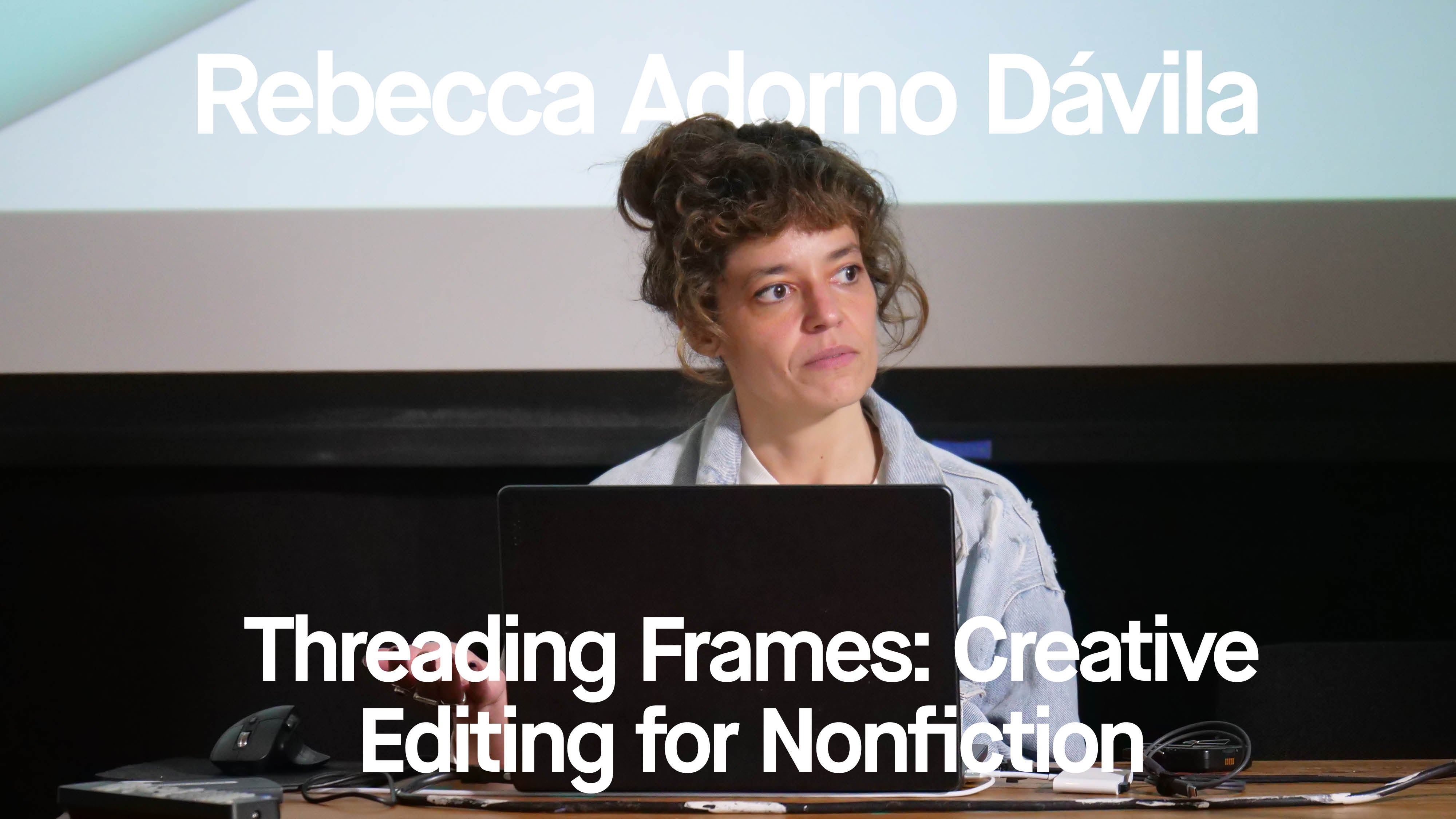 Threading Frames: Creative Editing for Non-Fiction