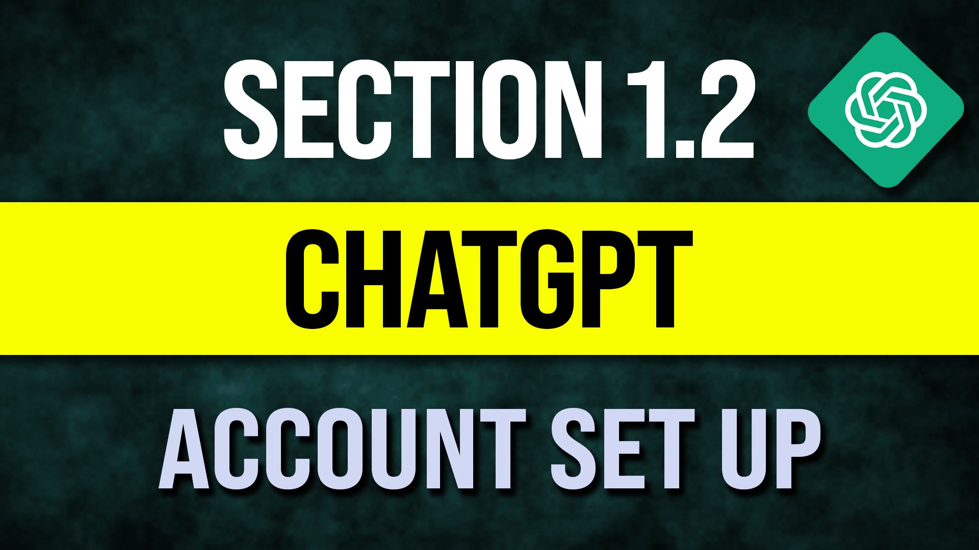 1.2 ChatGPT Account Set up and Overview
