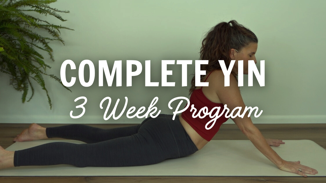 Complete Weekly Yin Yoga Video Series
