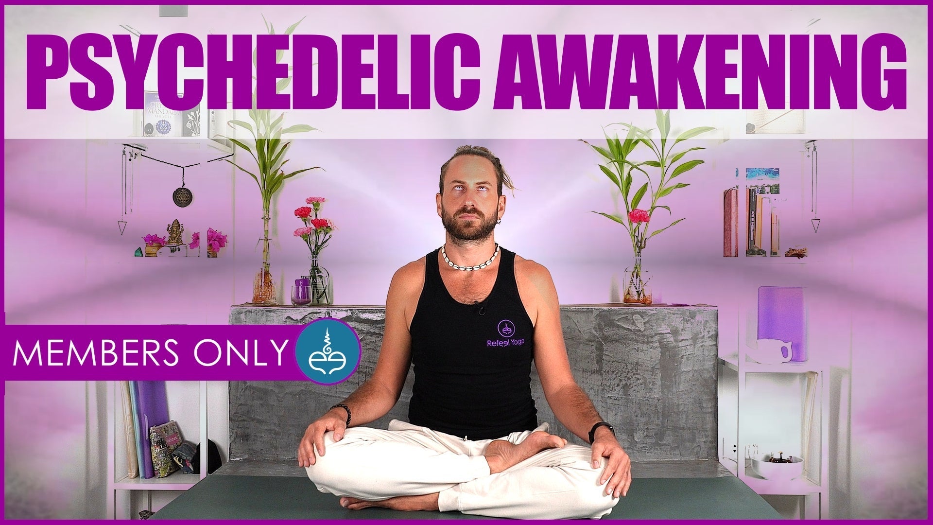 Psychedelic Yoga Experience