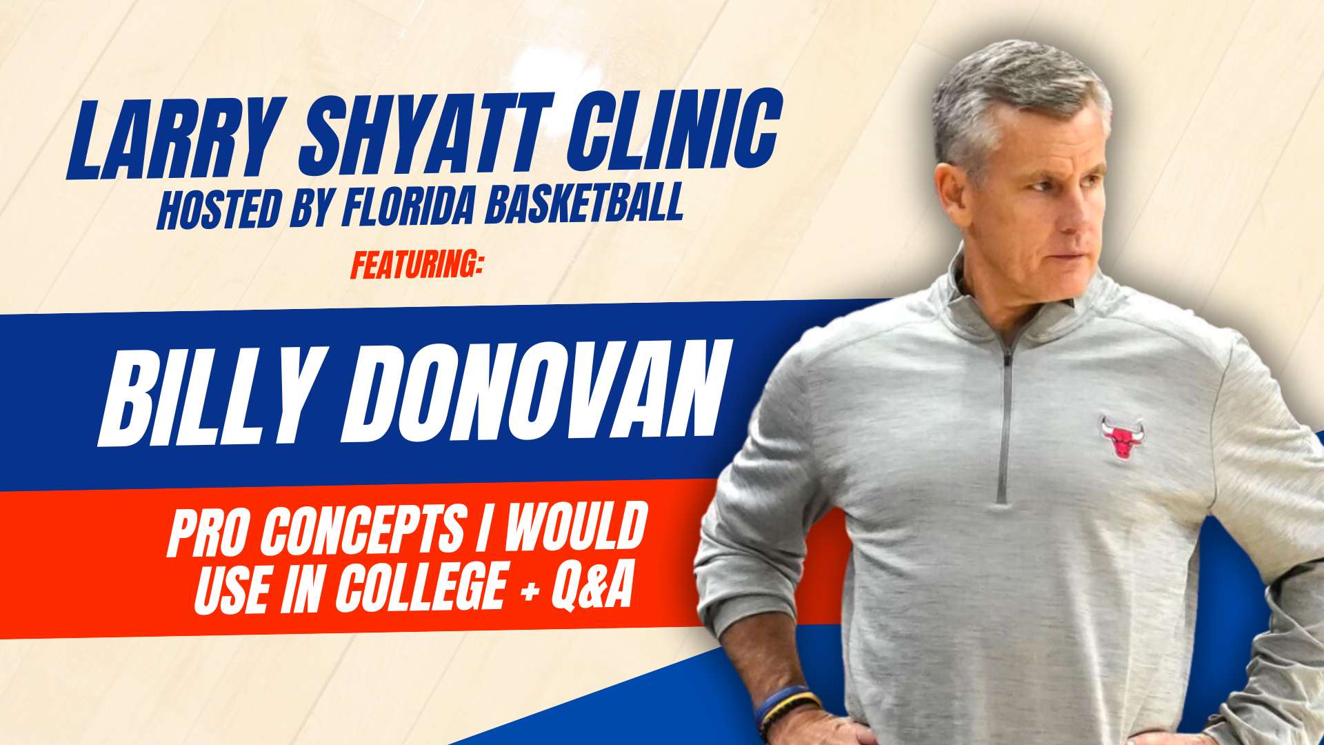 Billy Donovan: Pro Concepts I Would Use in College + Q&A