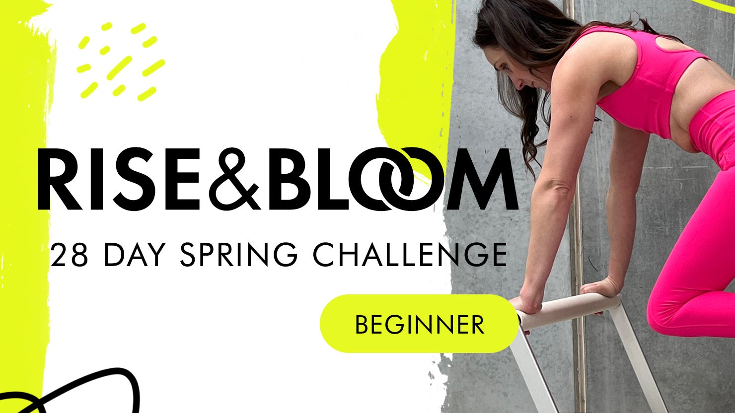 28 Day Rise & Bloom Beginner Challenge